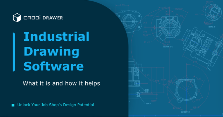 Industrial Drawing Software - What is it and how does it help?